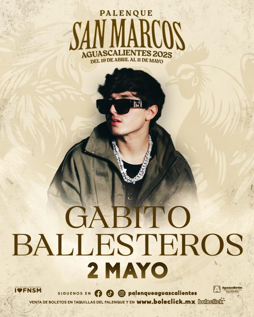 Boletos Gabito Ballesteros Palenque San Marcos 2025 - Feria San Marcos ...